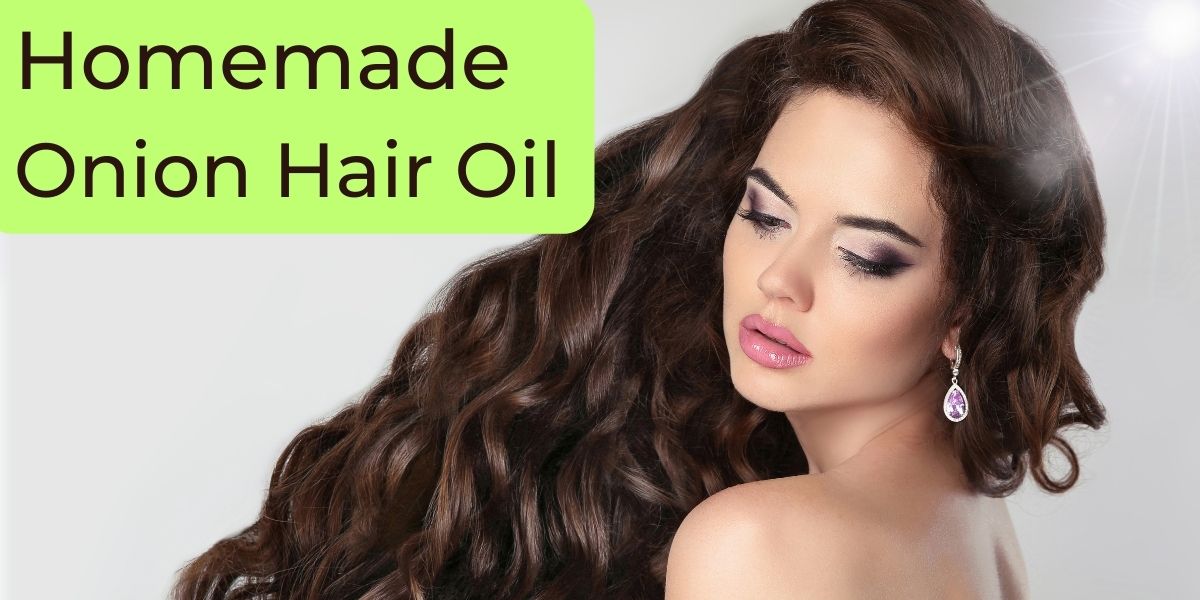 Onion Hair Oil Home Made - Dalouk